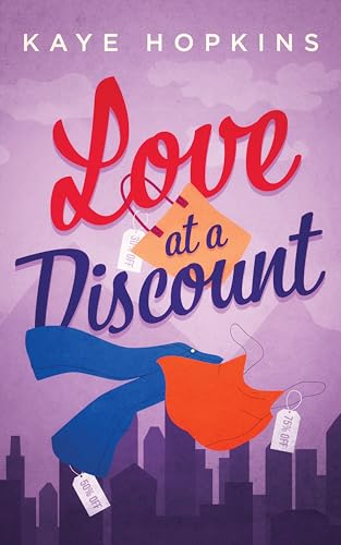 Love at a Discount: A Steamy Workplace Romance by Kaye Hopkins | Goodreads