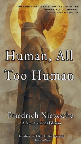 Human, All Too Human by Friedrich Nietzsche | Goodreads