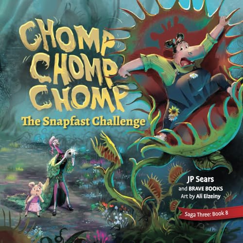 Chomp Chomp Chomp: The Snapfast Challenge by J.P. Sears | Goodreads