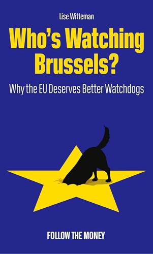 Who's Watching Brussels? by Lise Witteman | Goodreads