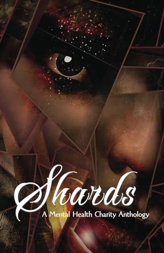 Shards by The Ravens Quoth Press | Goodreads