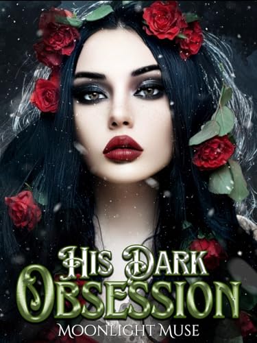 His Dark Obsession (Daughters of the Moon Book 1) by Moonlight Muse ...
