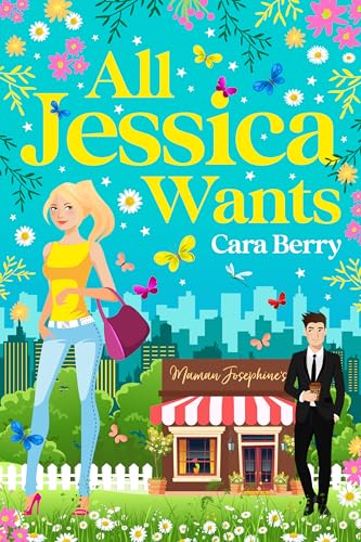 All Jessica Wants: The laugh out loud workplace rom-com that will bring ...