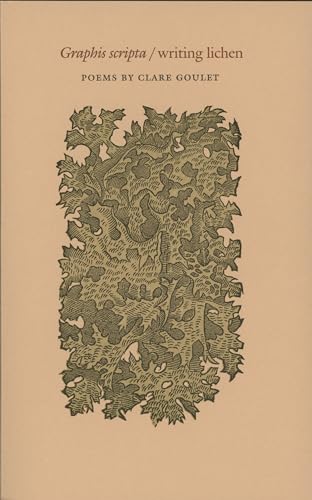 Graphis scripta / writing lichen by Clare Goulet | Goodreads
