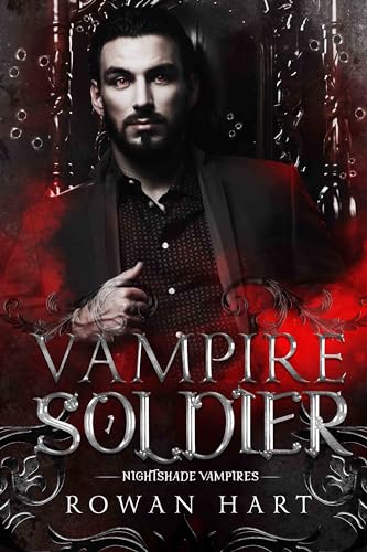 Vampire Soldier: A Vampire Mafia Paranormal Romance by Rowan Hart ...