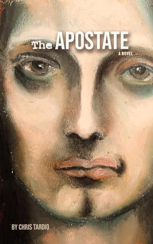 The Apostate by Chris Tardio | Goodreads