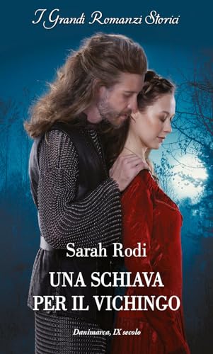 Una schiava per il vichingo (Italian Edition) by Sarah Rodi | Goodreads