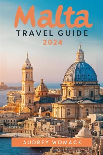 Malta Travel Guide 2024: Your insider's guide to history, beaches, and ...