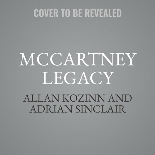 The McCartney Legacy: Volume 2: 1974 - 80 by Allan Kozinn; Adrian ...