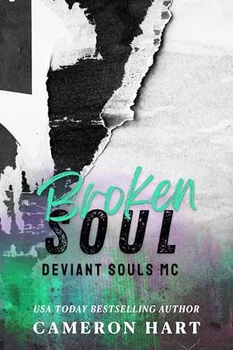 Broken Soul (Deviant Souls MC #3) by Cameron Hart | Goodreads