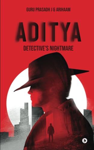 Aditya: Detective's Nightmare by Guru Prasadh J | Goodreads