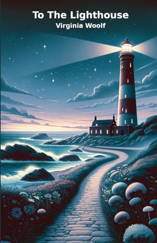 TO THE LIGHTHOUSE(Illustrated) by Virginia Woolf | Goodreads