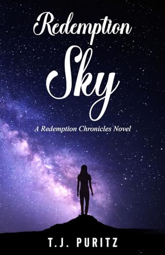 Redemption Sky: A Redemption Chronicles Novel by T.J. Puritz | Goodreads