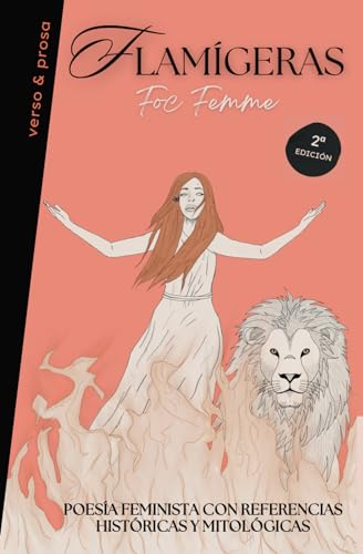 Flamígeras: (Poesía feminista con referencias a la mitología griega y a ...