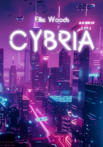 Cybria (Italian Edition) by Ellie Woods | Goodreads
