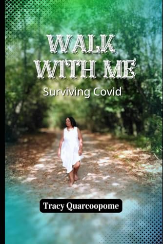 Walk With Me by Tracy Quarcoopome | Goodreads