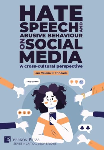 Hate speech and abusive behaviour on social media: A cross-cultural ...