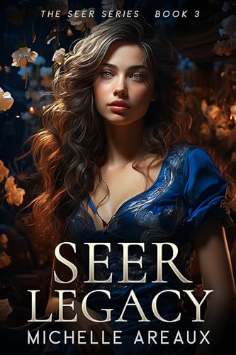 Seer Legacy by Michelle Areaux | Goodreads