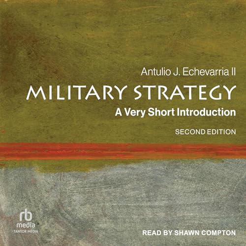 Military Strategy: A Very Short Introduction, 2nd Edition by Antulio J ...