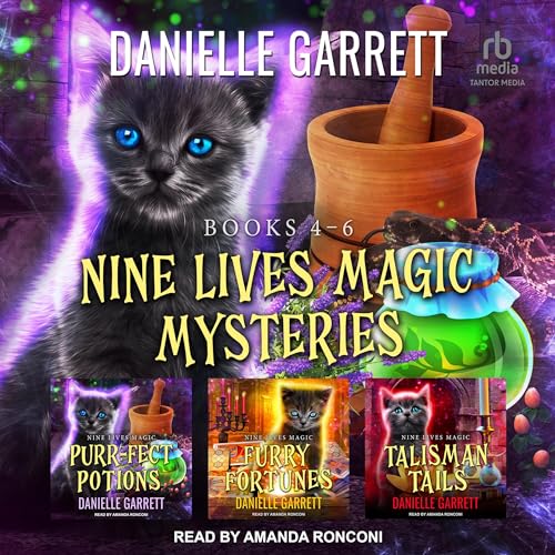 Nine Lives Magic Mysteries Boxed Set: Books 4-6 by Danielle Garrett ...