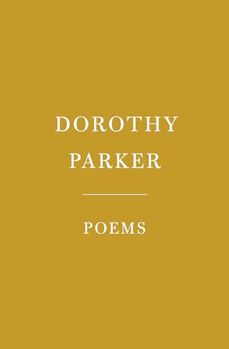 Dorothy Parker: Poems by Dorothy Parker | Goodreads