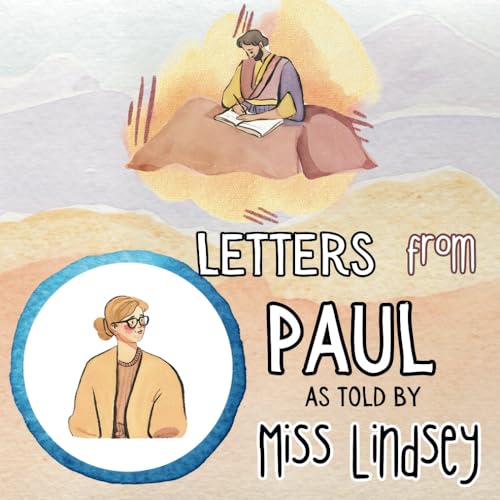 Letters From Paul as told by Miss Lindsey by Lindsey Forkel | Goodreads