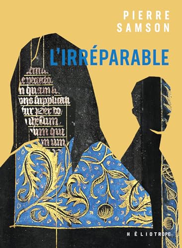 L'irréparable by Pierre Samson | Goodreads
