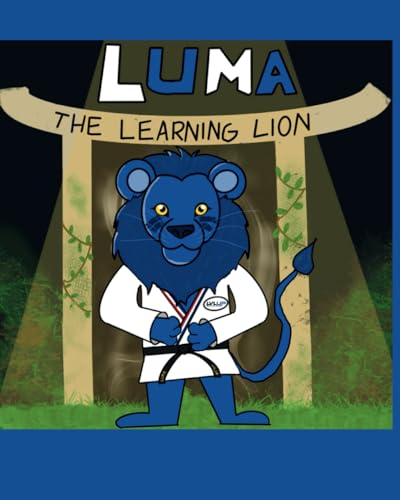 Luma the Learning Lion by Maya Moh | Goodreads