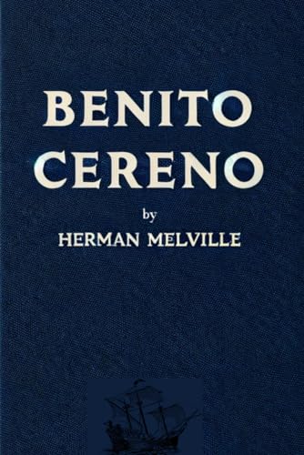 Benito Cereno by Herman Melville | Goodreads