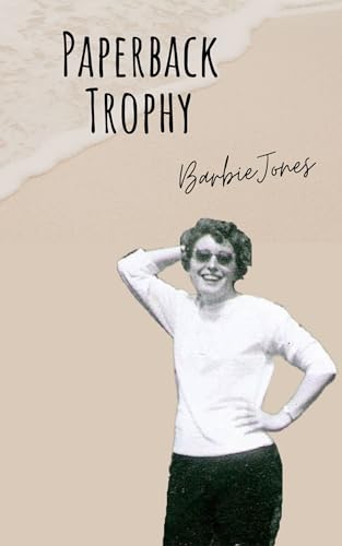 Paperback Trophy: A Novel by Barbie Jones | Goodreads