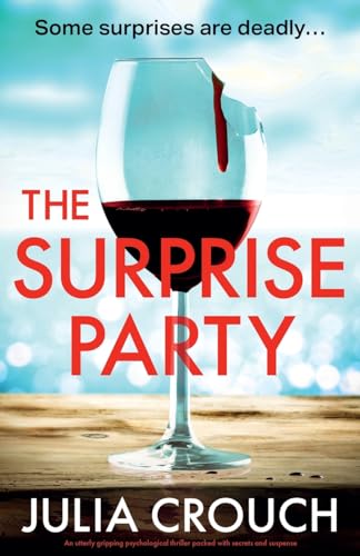 The Surprise Party: An utterly gripping psychological thriller packed ...