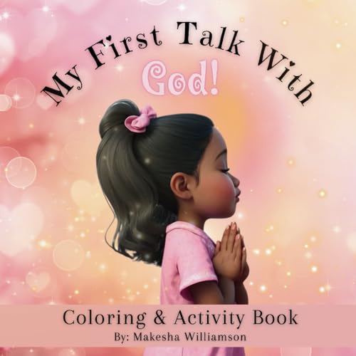 My First Talk with God Coloring and Activity Book by Makesha Williamson ...