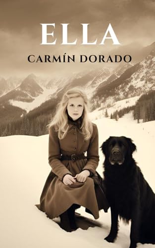 Ella (Spanish Edition) by Carmín Dorado | Goodreads