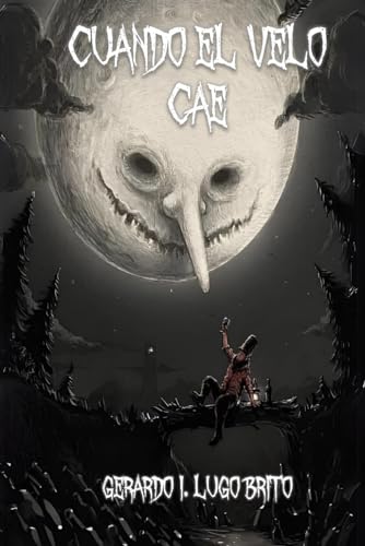 Cuando el Velo Cae (Spanish Edition) by Gerardo Ismael Lugo Brito ...