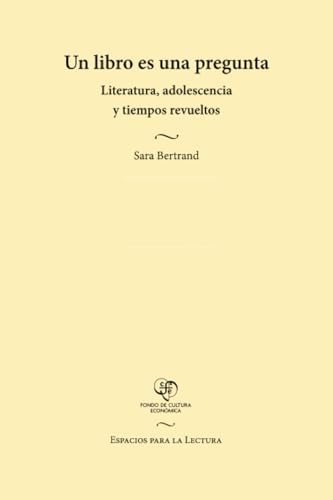 Un libro es una pregunta (Spanish Edition) by Sara Bertrand | Goodreads