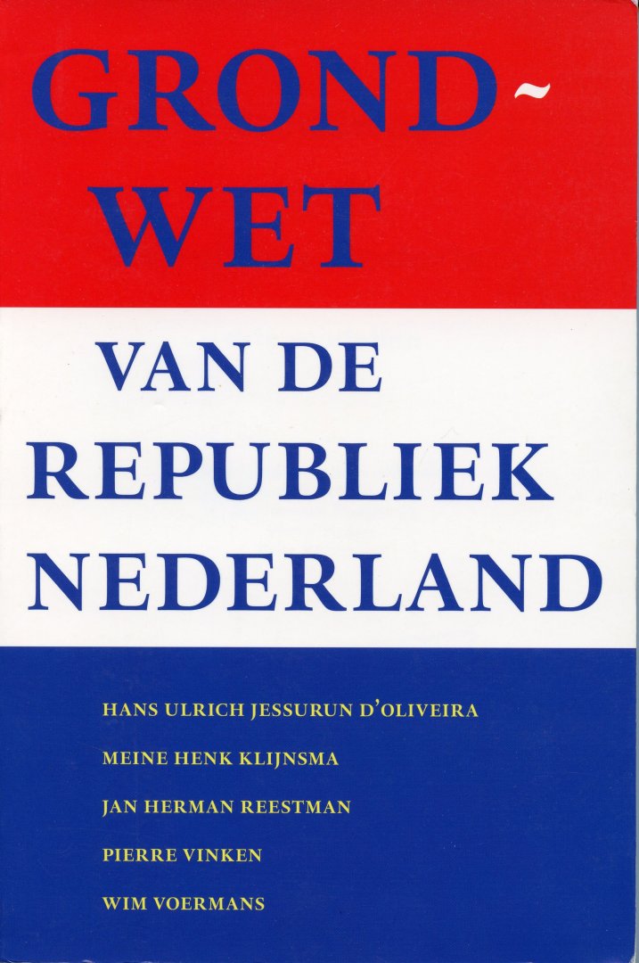 Grondwet van de republiek Nederland by H.U. Jessurun d'Oliveira | Goodreads