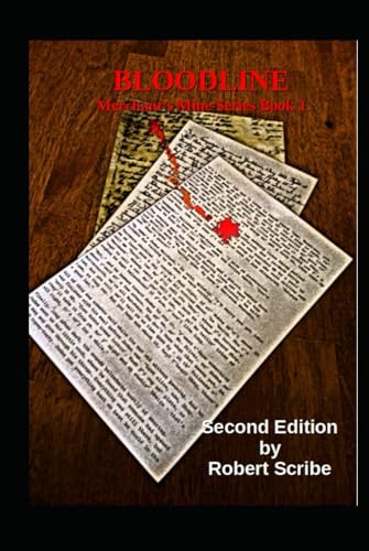Bloodline: Merchant's Mine Series Book 1 by Robert Scribe | Goodreads