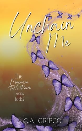 Unchain Me by C.A. Grieco | Goodreads