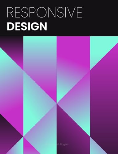 Responsive Design: All CSS responsive features by Abdelfattah Ragab ...