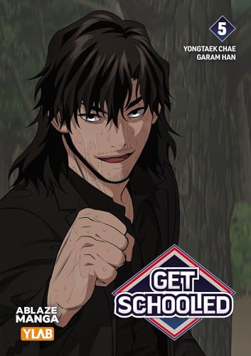 Get Schooled Vol 5 (GET SCHOOLED GN) by Yongtaek Chae | Goodreads