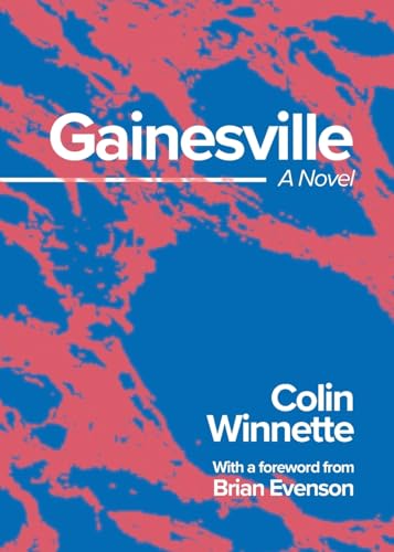 Gainesville by Colin Winnette | Goodreads