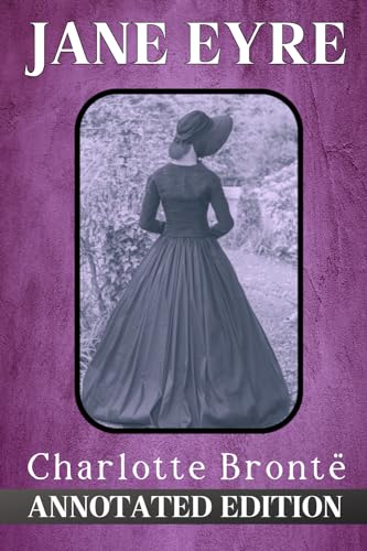 Jane Eyre (Annotated) by Charlotte Brontë | Goodreads
