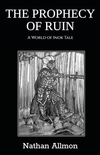The Prophecy of Ruin by Nathan Allmon | Goodreads