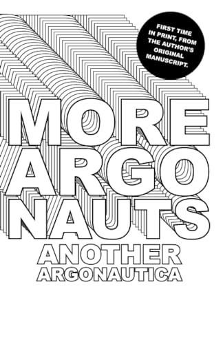More Argonauts: Another Argonautica by Nicholas Pendleton | Goodreads