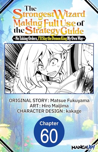 The Strongest Wizard Making Full Use of the Strategy Guide -No Taking ...