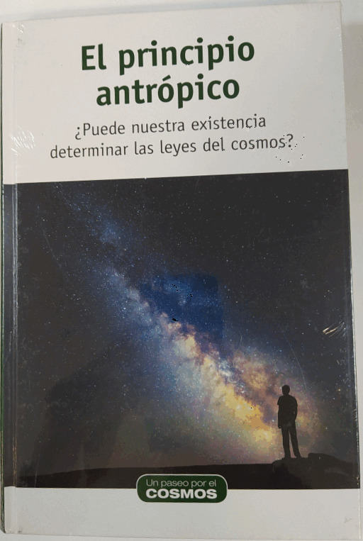El principio antrópico: ¿puede nuestra existencia determinar las leyes ...