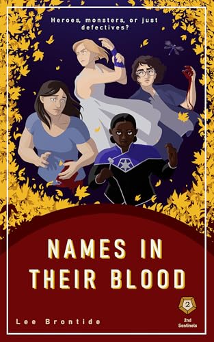 Names in Their Blood (Second Sentinels Book 2) by Lee Brontide | Goodreads