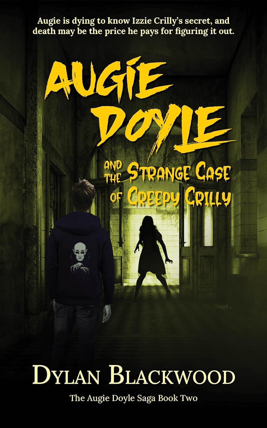 Augie Doyle and the Strange Case of Creepy Crilly: A Young Adult Horror ...