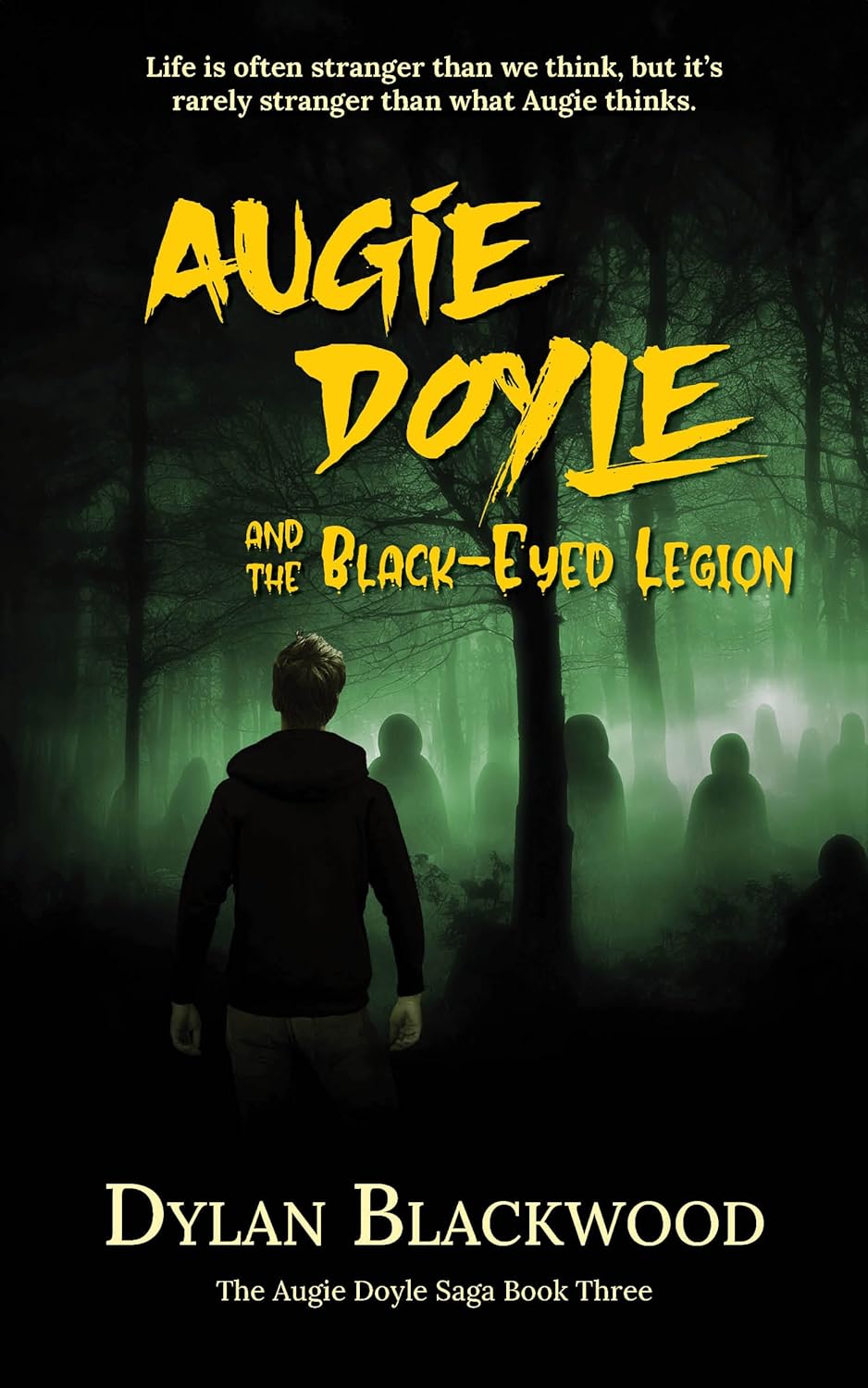 Augie Doyle and the Black-Eye Legion by Dylan Blackwood | Goodreads