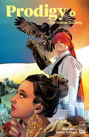 Prodigy: The Icarus Society #3 by Mark Millar | Goodreads
